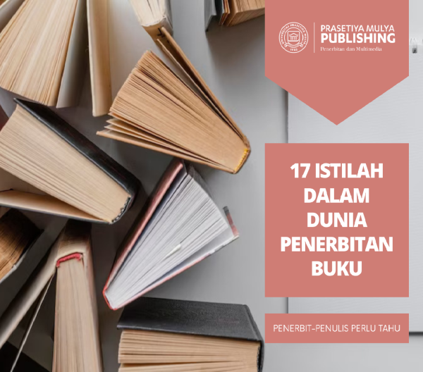 17 Istilah dalam Penerbitan Buku – Prasetiya Mulya Publishing