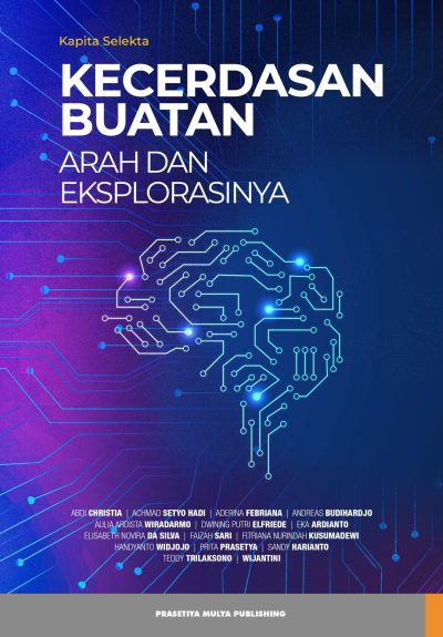 Kecerdasan Buatan Arah dan Eksplorasinya – Prasetiya Mulya Publishing